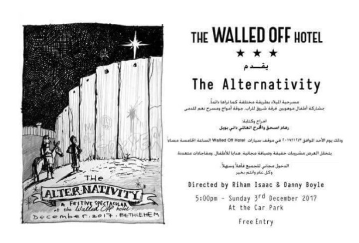 The Walled Off Hotel presents The Alternativity, a play directed by ...